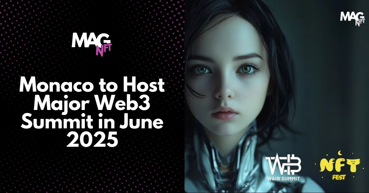 Monaco to Host Major Web3 Event in June 2025