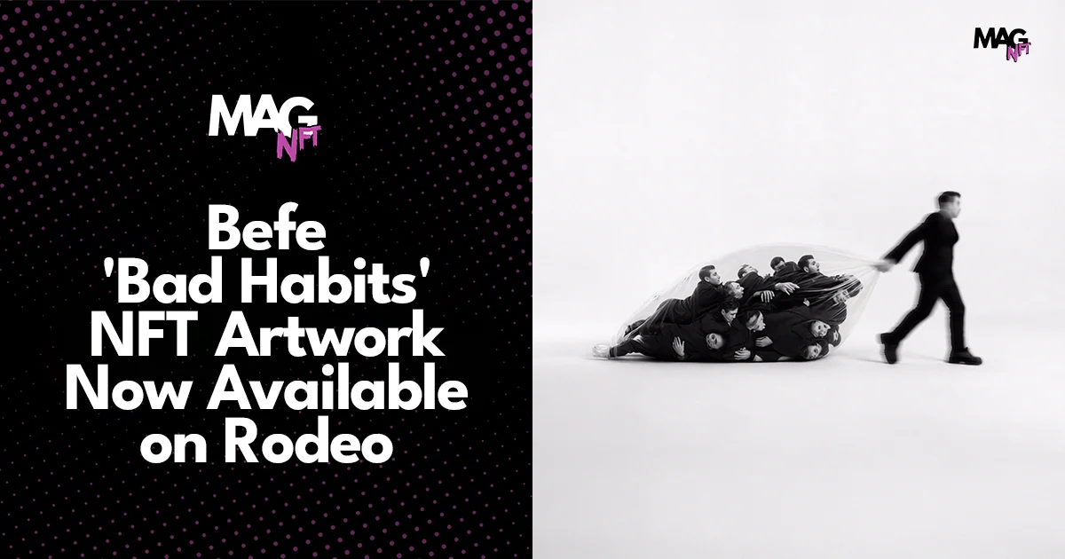 Befe 'Bad Habits' NFT Artwork Now Available on Rodeo