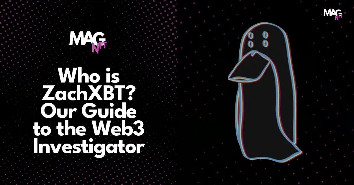 Who is ZachXBT? Our Complete Guide to the Web3 Investigator