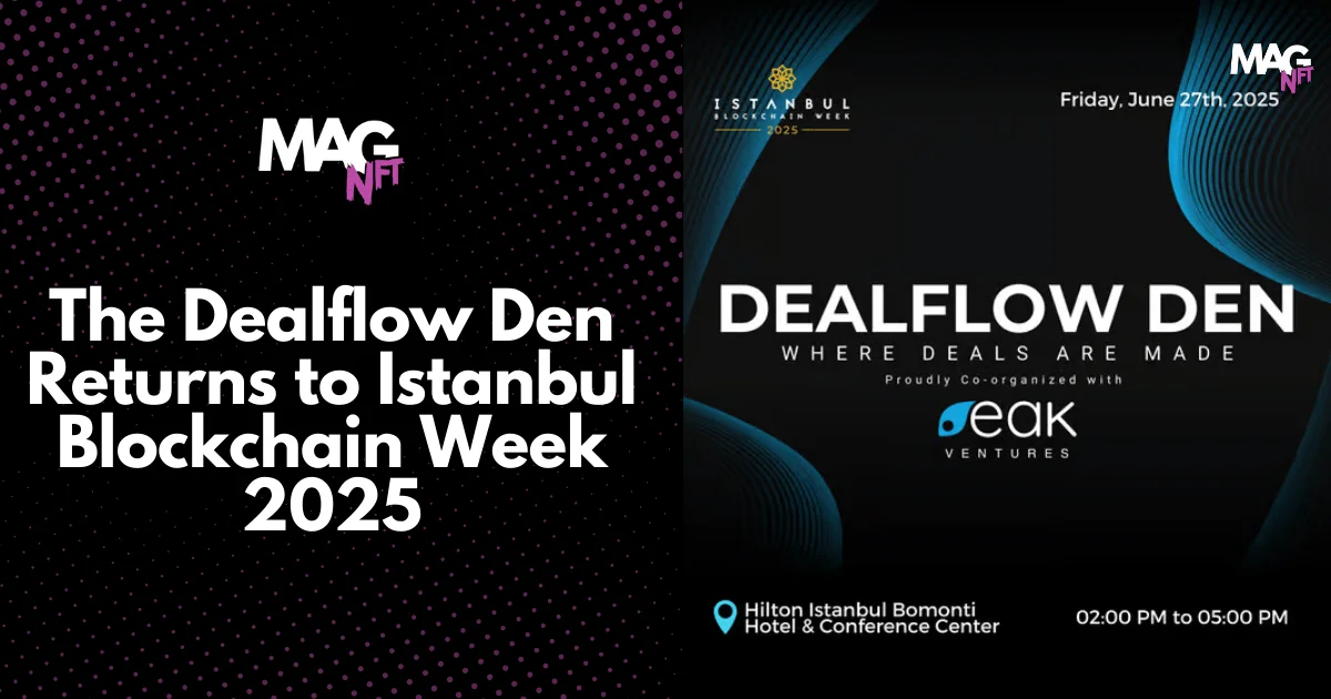 The Dealflow Den Returns to Istanbul Blockchain Week 2025